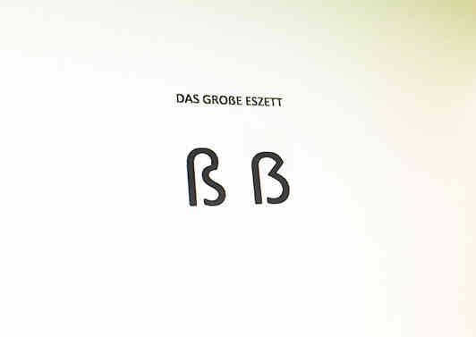 In der deutschen Sprache gibt es jetzt ein großes Eszett